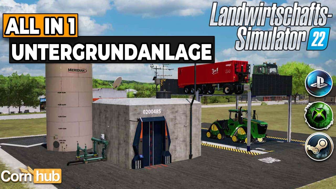 LS22 All in 1 Untergrundanlage - CornHub